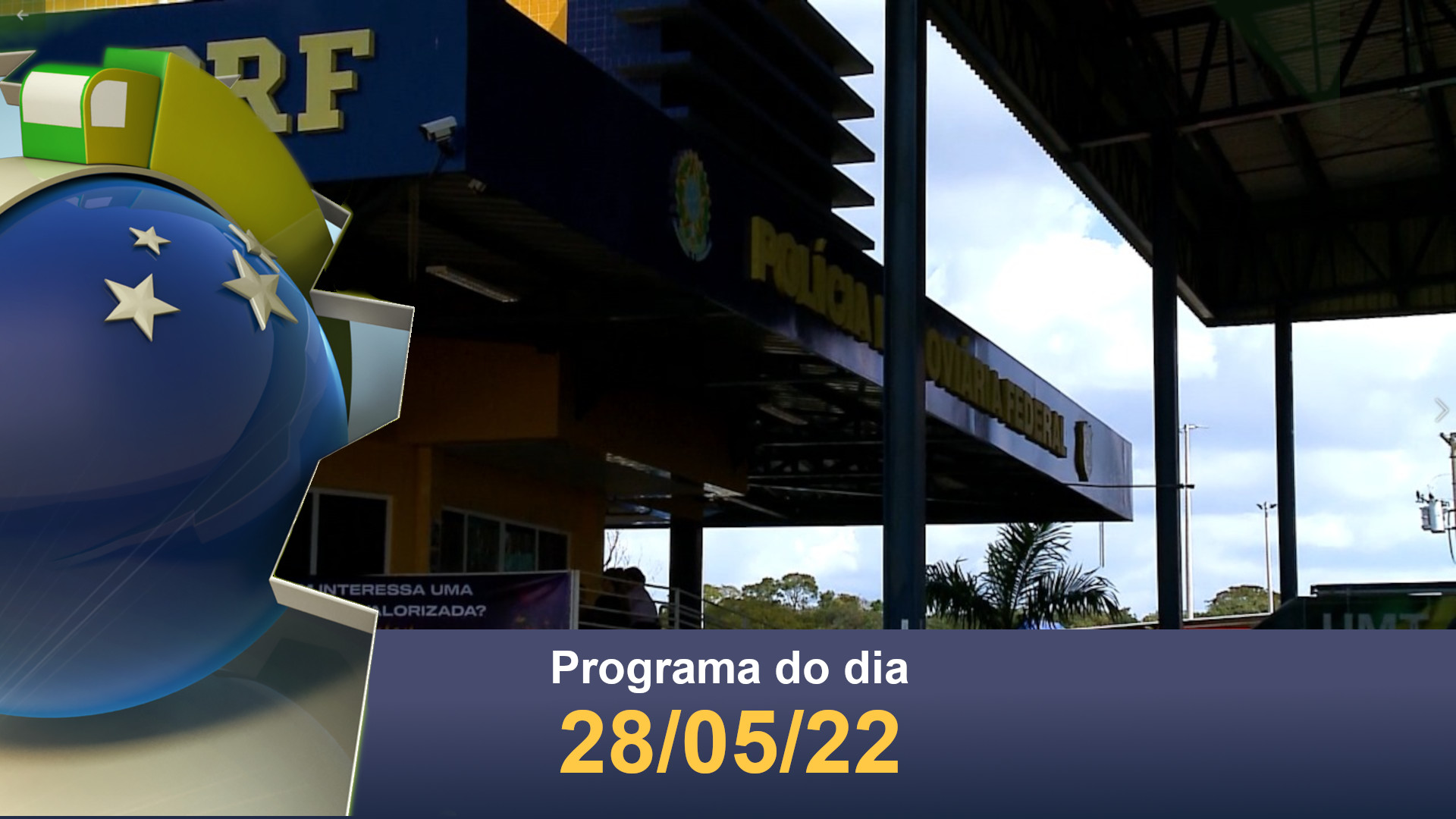 Segurança na blitz: PRF reúne parceiros para dar apoio ao estradeiro na ...